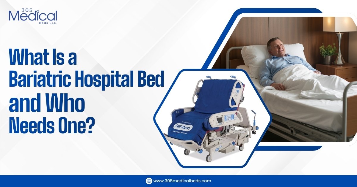 What Is a Bariatric Hospital Bed and Who Needs One?